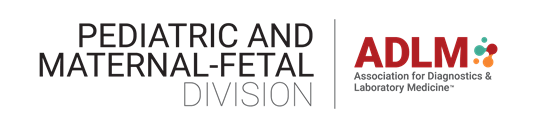 Pediatric and Maternal-Fetal Division | myadlm.org