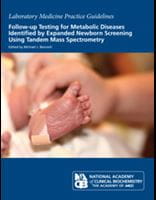 Follow-up Testing for Metabolic Disease Identified by Expanding Newborn ...